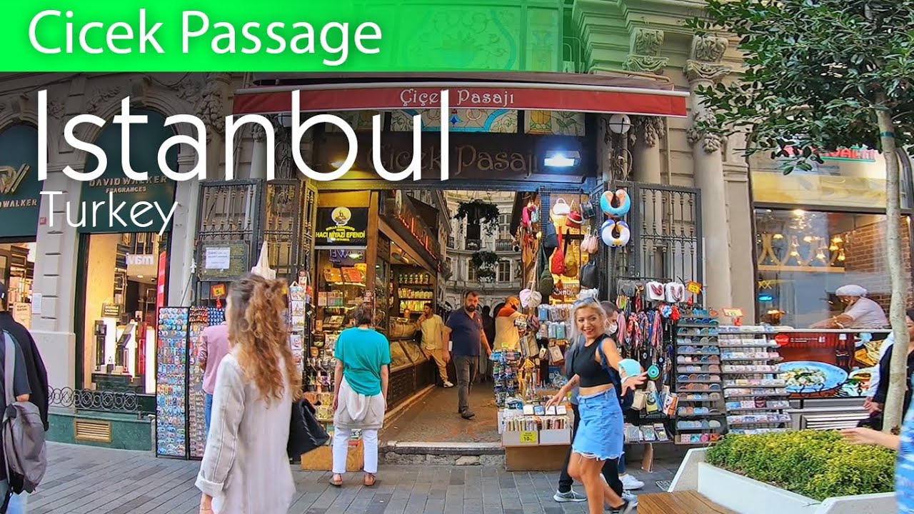 Istanbul walking tour - Cicek Passage (Çiçek Pasajı) - street walk ...