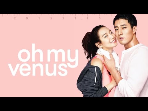 OH MY VENUS  [오 마이 비너스 ] | Kore Klip