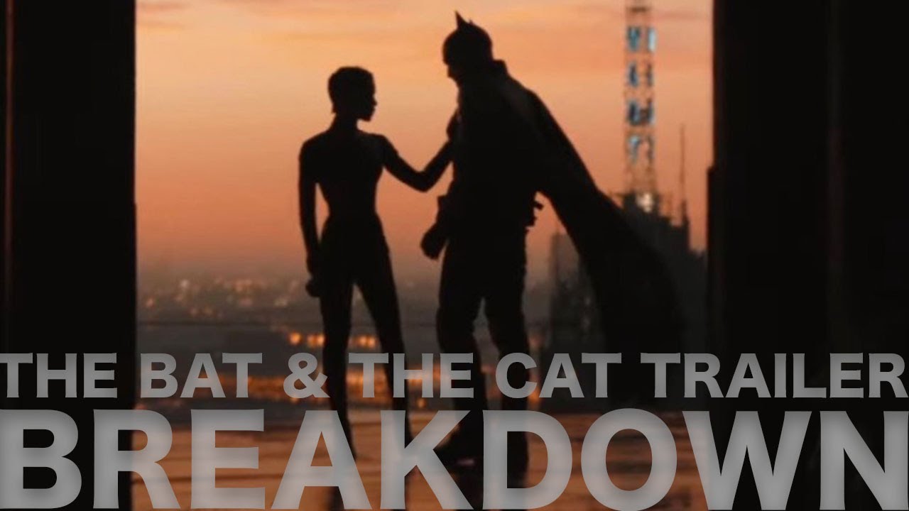 "The Bat and the Cat" Batman Trailer #3 Breakdown - YouTube