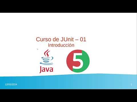 Curso de Pruebas Unitarias en Java - Parte 1 - Introducción a JUnit - YouTube