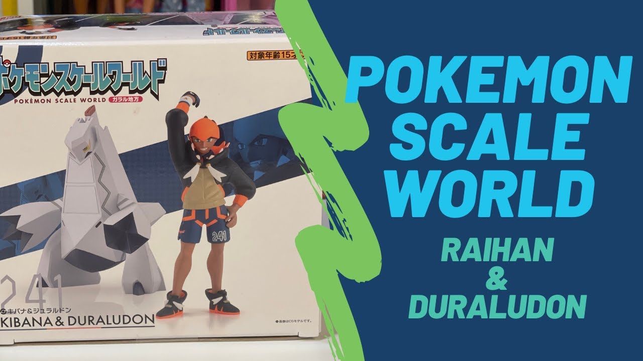 Pokemon Scale World Raihan & Duraludon Unboxing Review | TadsToyReview ...