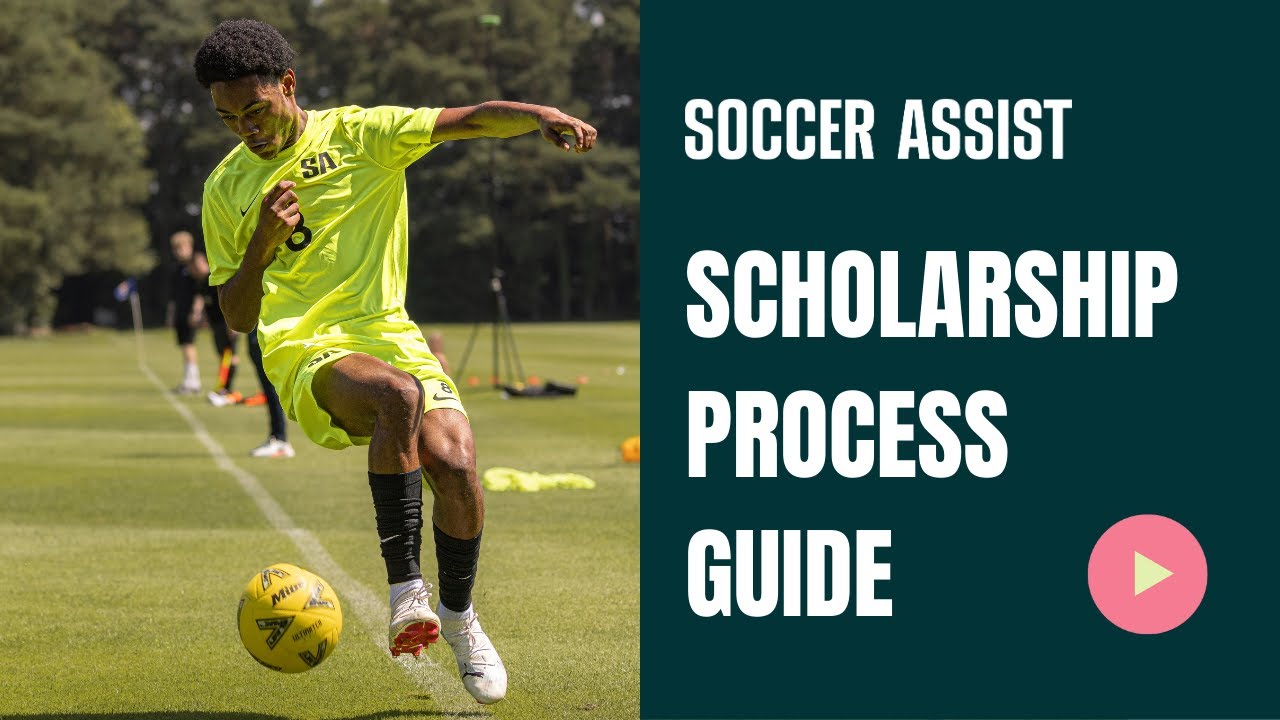 Soccer Assist US Scholarship Process - YouTube