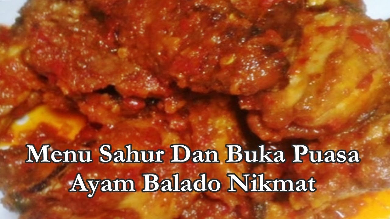 Menu Sahur Dan Buka Puasa Ayam Balado Youtube
