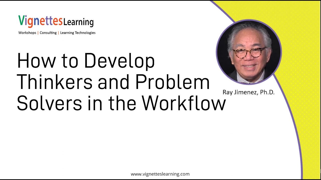 How To Develop Thinkers And Problem Solvers In The Workflow YouTube how-to-develop-thinkers-and-problem-solvers-in-the-workflow-youtube