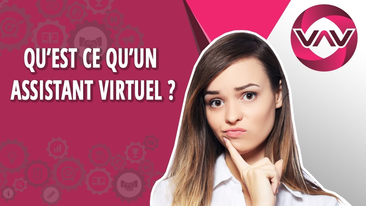 Quest Ce Quun Assistant Virtuel Youtube
