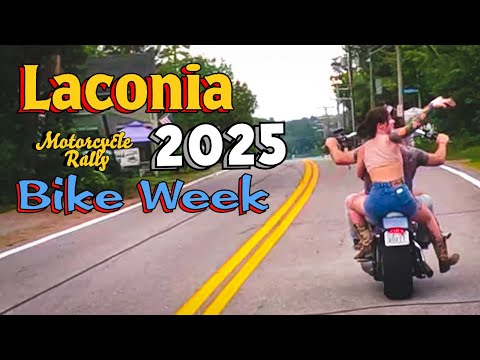 Laconia Bike Week 2025 Motorcycle Biker Rally - Highlights