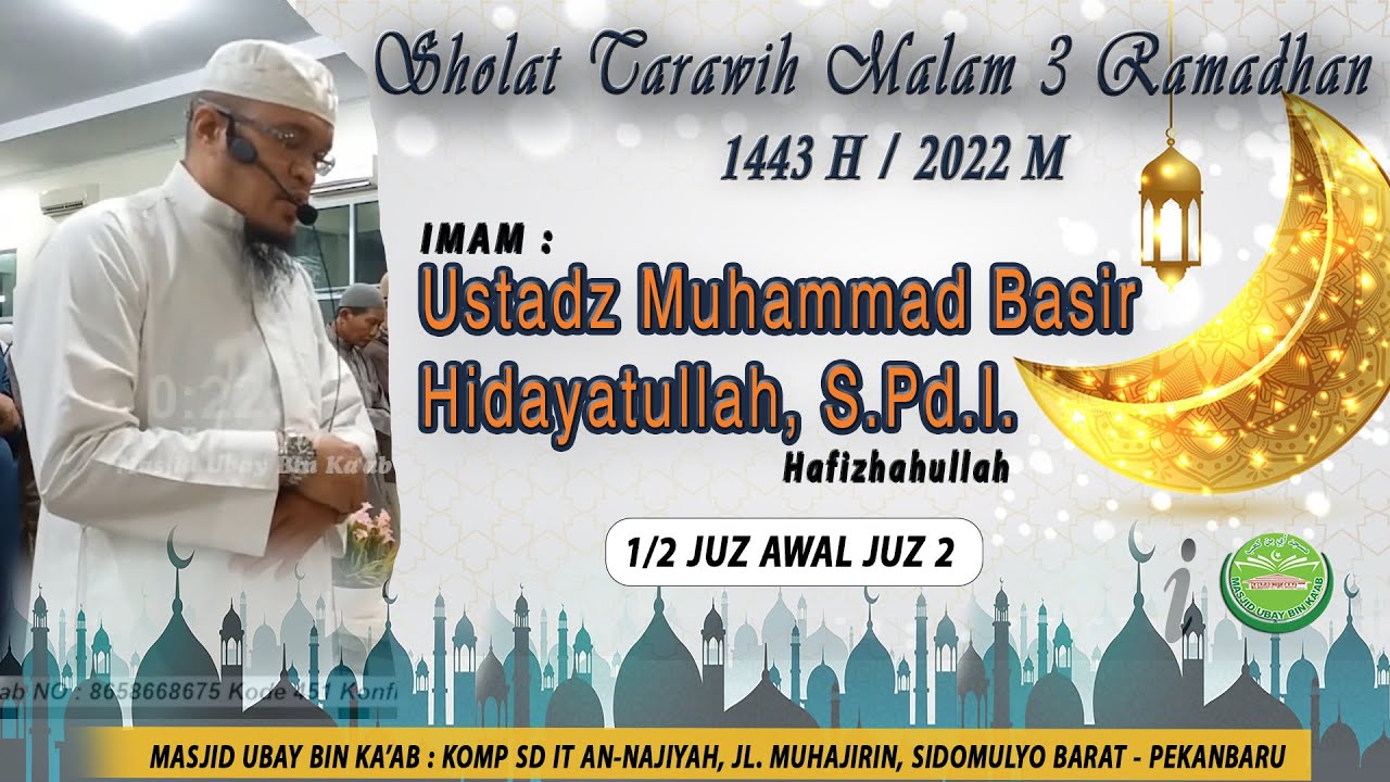 🔴( LIVE ) Sholat Tarawih Malam 3 Ramadhan | Imam : Ustadz Muhammad Basir Hidayatullah, S.Pd.I ...