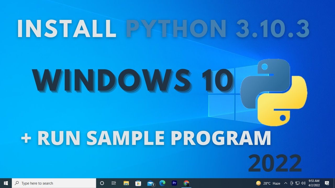 How To Install Python 3 10 3 On Windows 10 Python Tutorial YouTube How To Install Python 3 10 3 On Windows 10 Python Tutorial YouTube