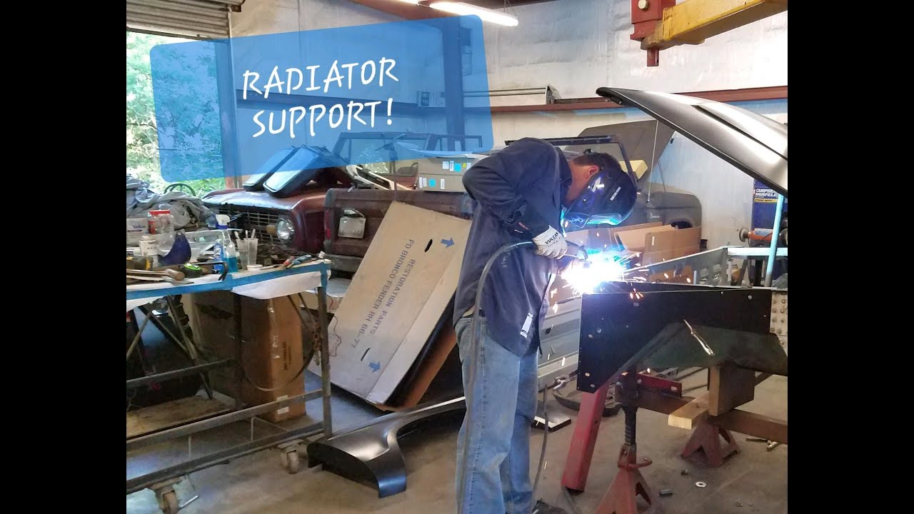Radiator Support Install - 1966 Ford Bronco Restoration Project - YouTube