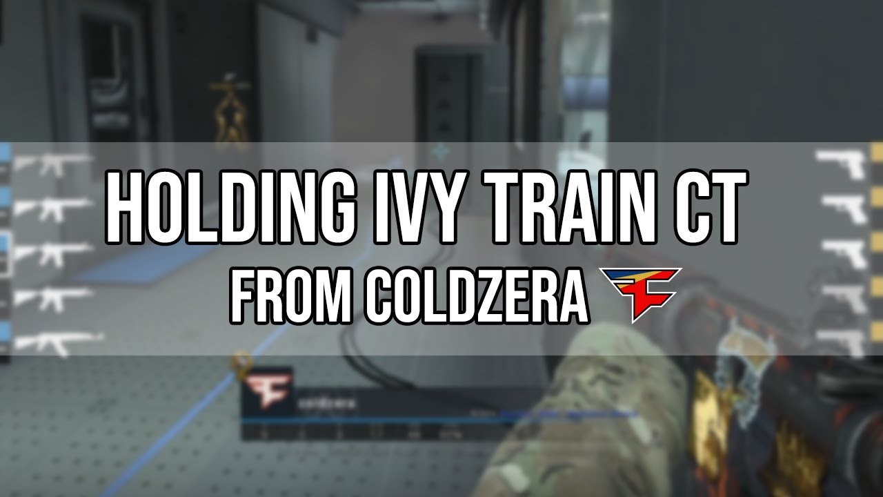 How To Play Ivy on Train CT side - coldzera vs mousesports - YouTube