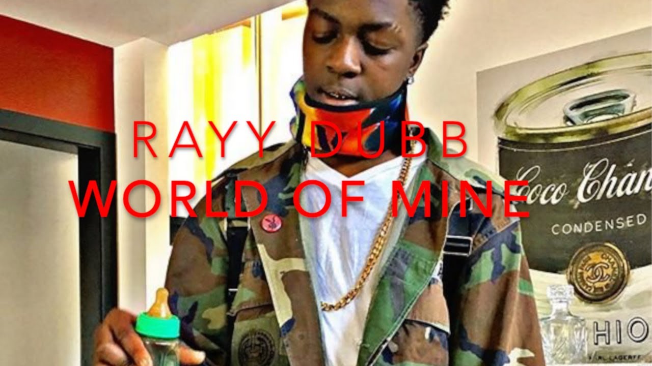 Rayy Dubb - World of Mine Lyrics - YouTube