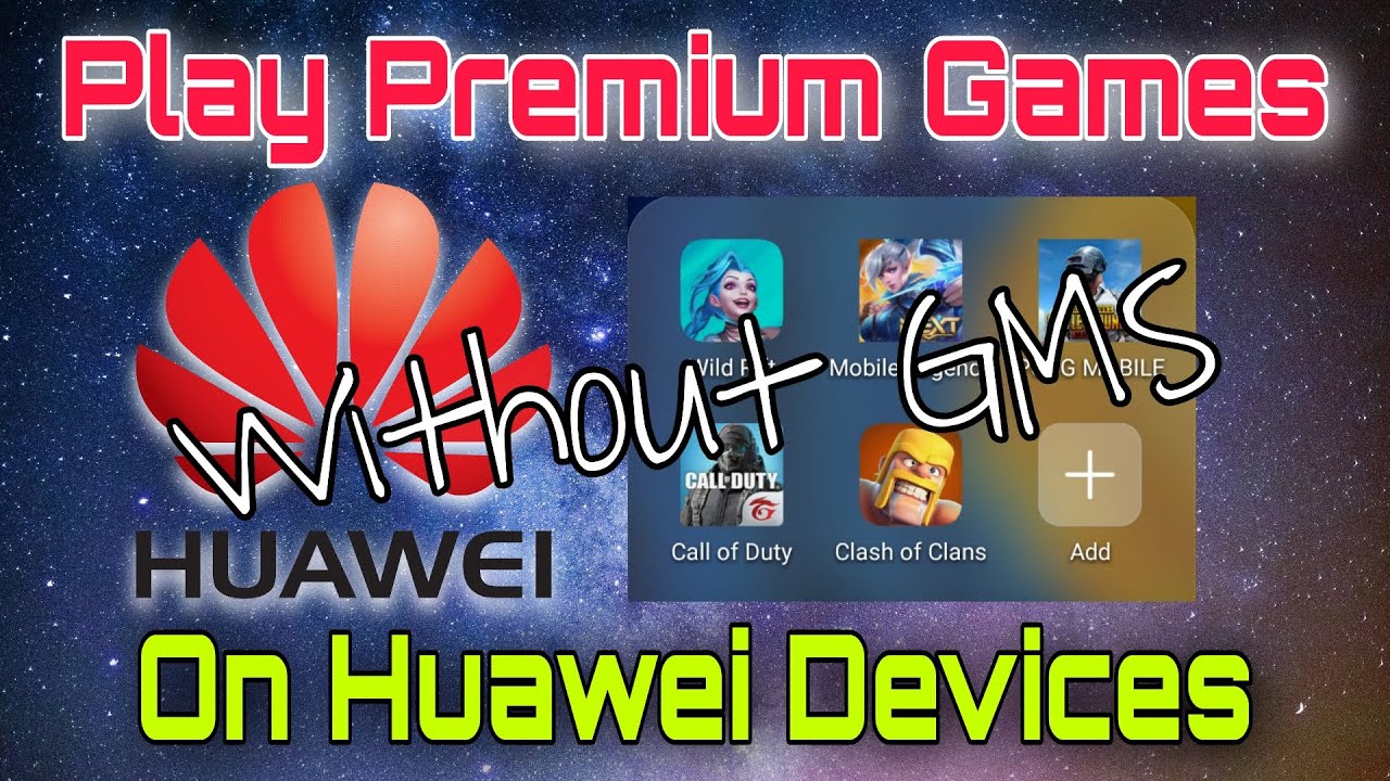 How To Play Premium Games Directly On Your Huawei Devices Without ...