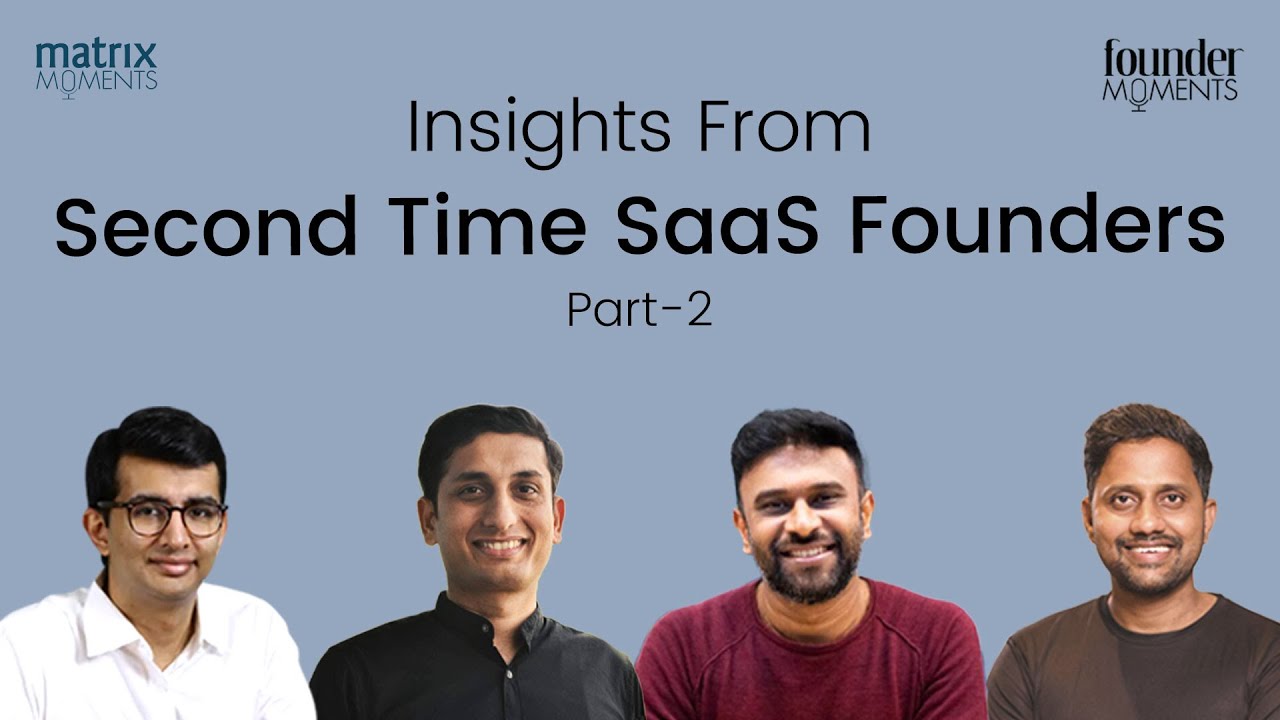Insights From Second Time SaaS Founders - Part 2 - YouTube