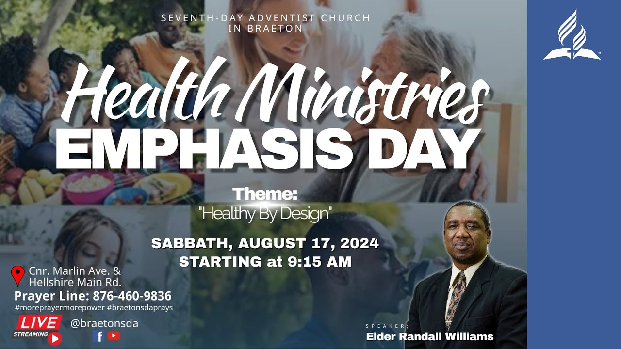 Health Ministries Emphasis Day || Healthy By Design || Elder Randall ...