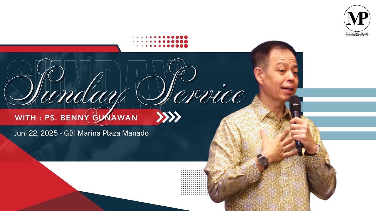 Sunday Service - Juni 22, 2025 - Ps. Benny Gunawan - YouTube