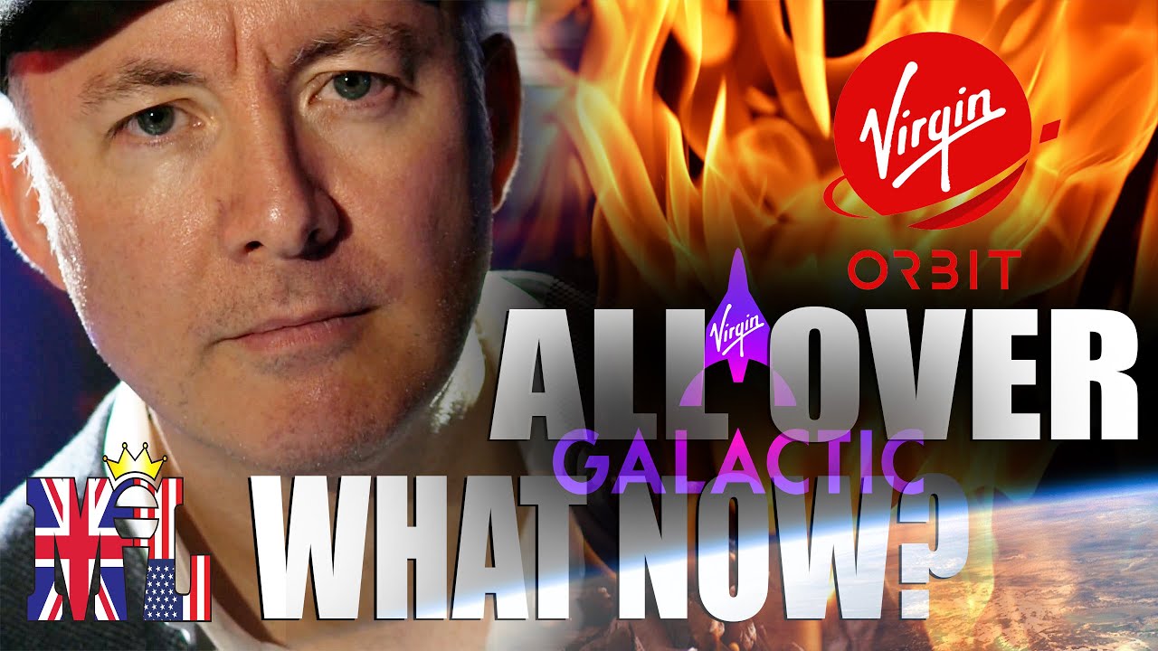 VIRGIN ORBIT COLLAPSE - OR IST IT? Is Virgin Galactic NEXT - YouTube