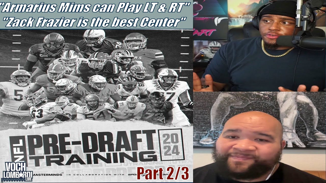 Duke Manyweather breaks down O linemen in the 2024 NFL draft | Voch ...