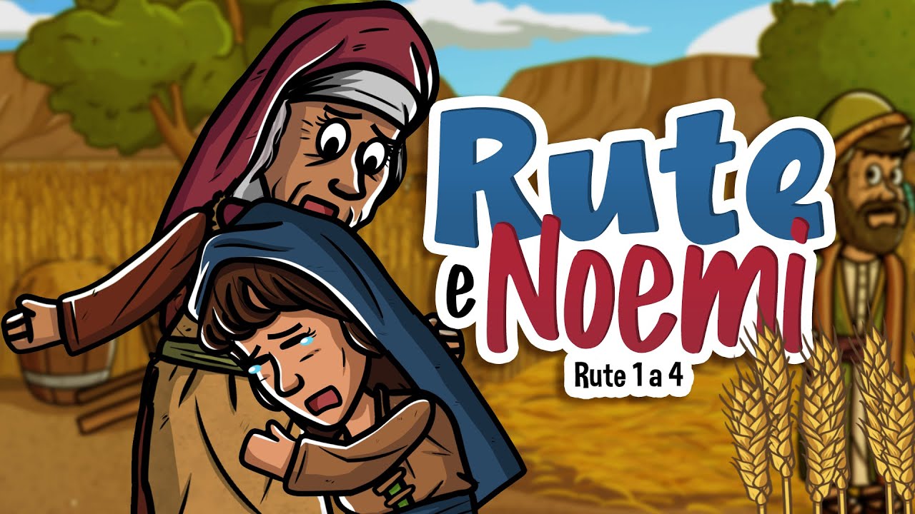 Rute e Noemi | Histórias da bíblia | Minha Primeira Bíblia | 48 - YouTube