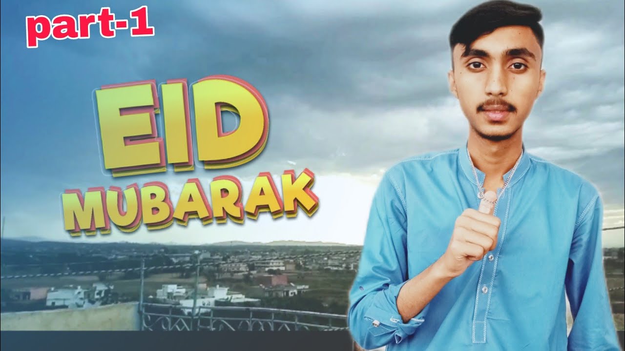 EID MUBARAK VLOG 😍 UMER BHAI VLOGS - YouTube