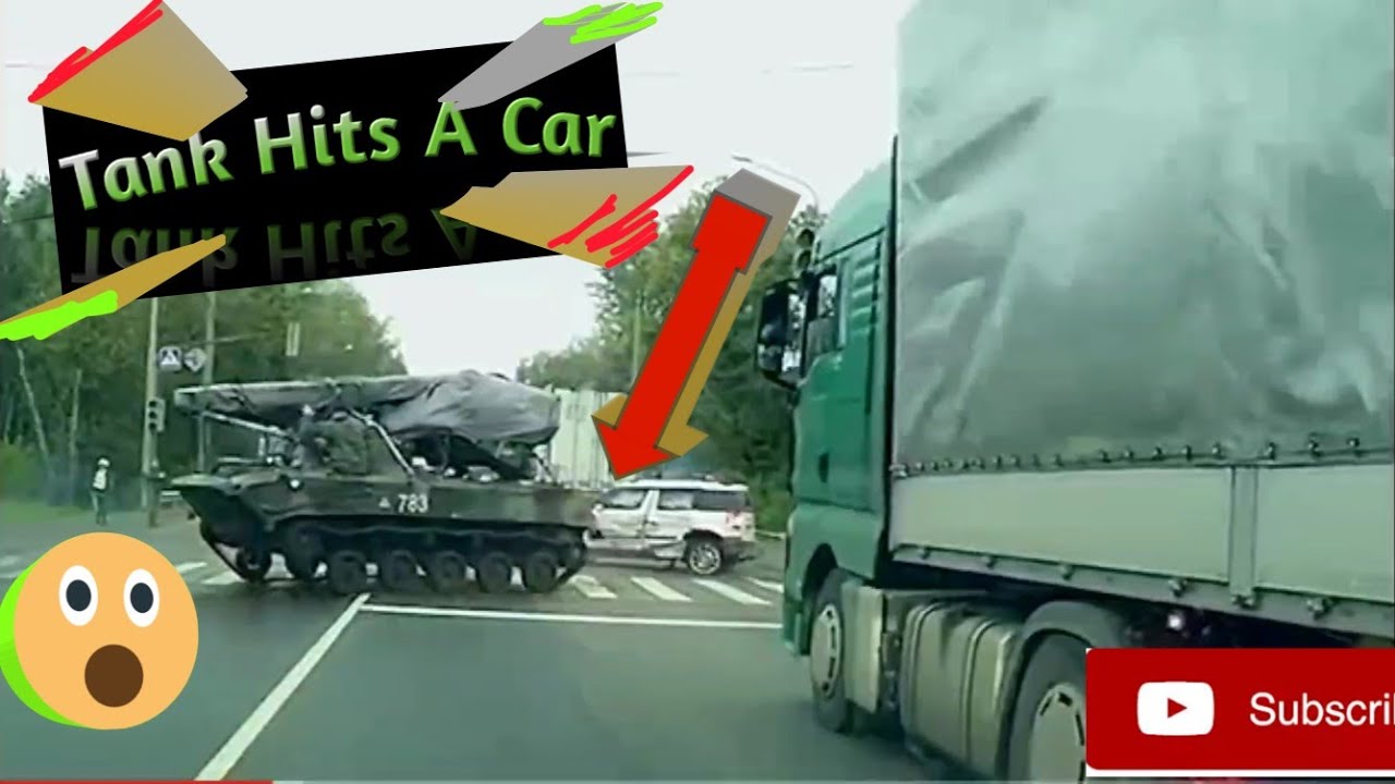 Accident!! Military Tank vs Car ! A Tank Hits The Car!! - YouTube