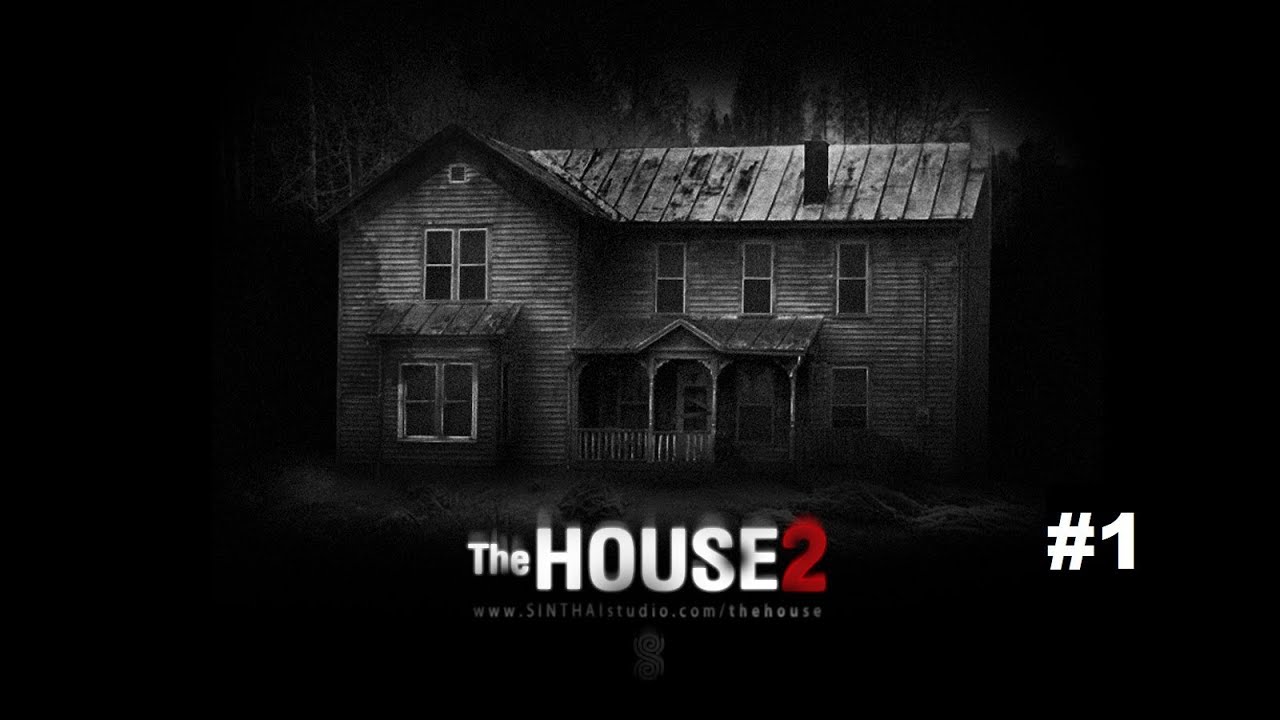 The House 2 Scary S@#t evrywhere! Part 1 - YouTube