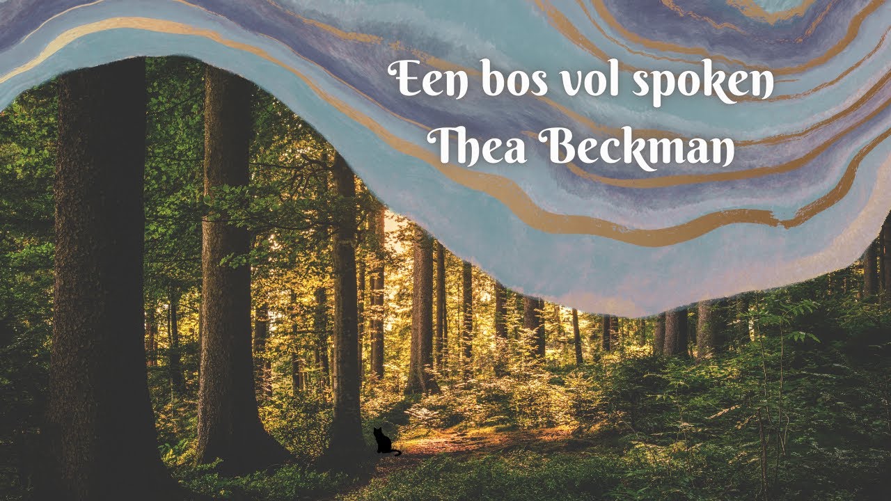 Een bos vol spoken - Thea Beckman - YouTube