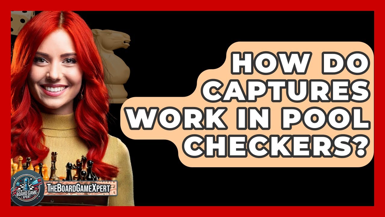 How Do Captures Work In Pool Checkers? - The Board Game Xpert - YouTube