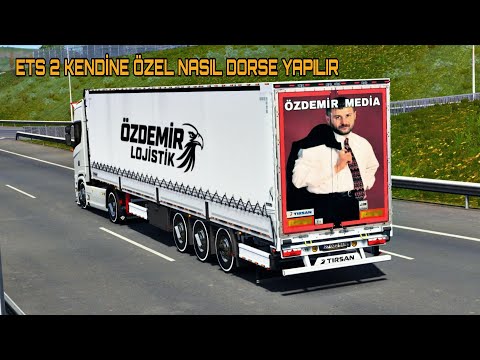 ETS 2 KENDİNE ÖZEL DORSE YAPIMI !