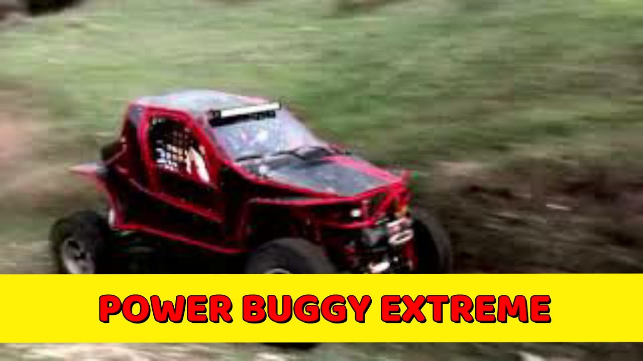POWER BUGGY EXTREME - YouTube
