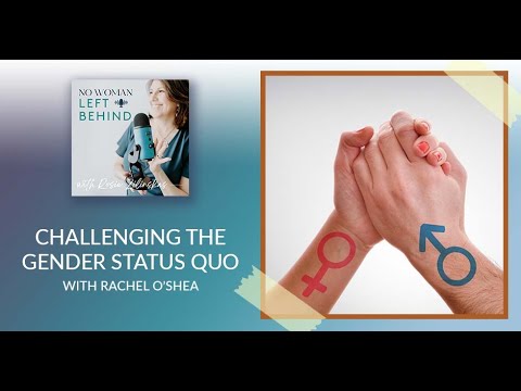 Challenging the Gender Status Qou with Rachel O'Shea - YouTube