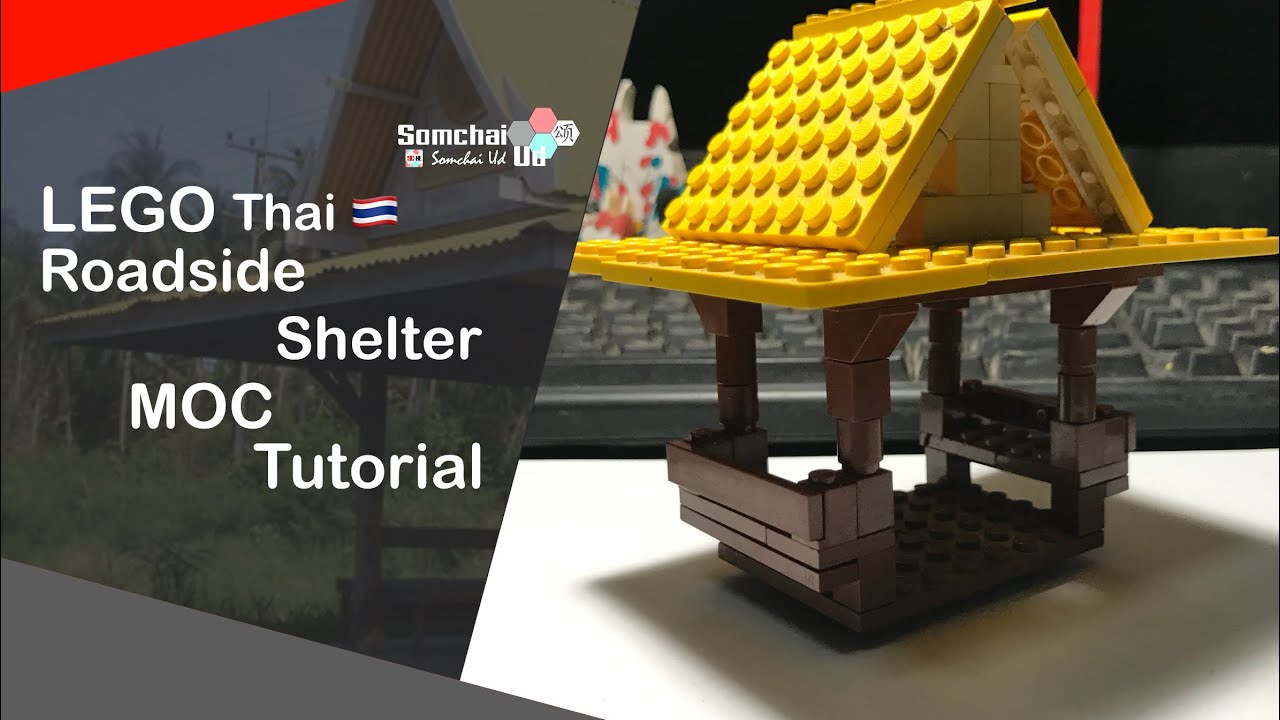 LEGO Thai Roadside Shelter MOC Tutorial | Somchai Ud - YouTube