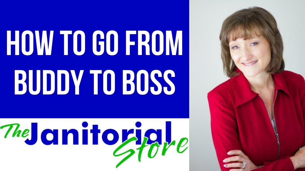 Supervisor Training: From Buddy to Boss - Clean Smart University - YouTube