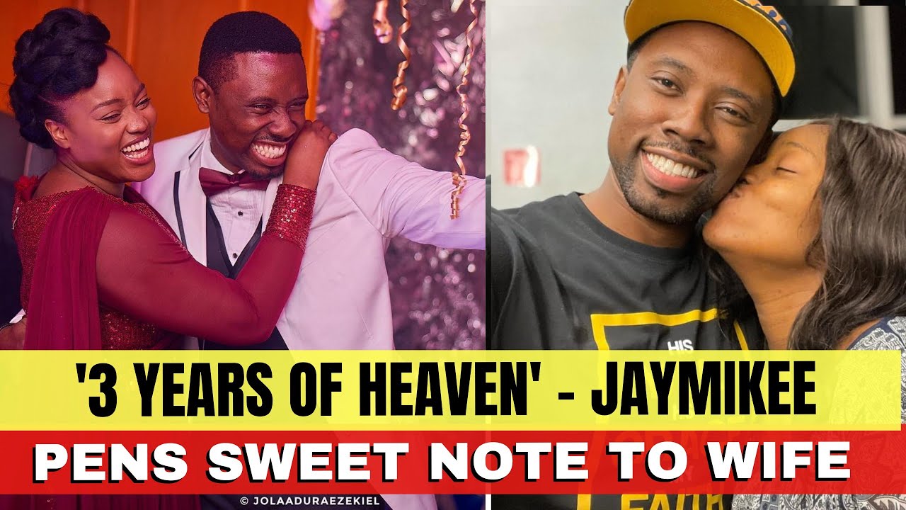 '3 Years of Heaven' - JayMikee Sends Sweet Note To Wife TeeMikee - YouTube