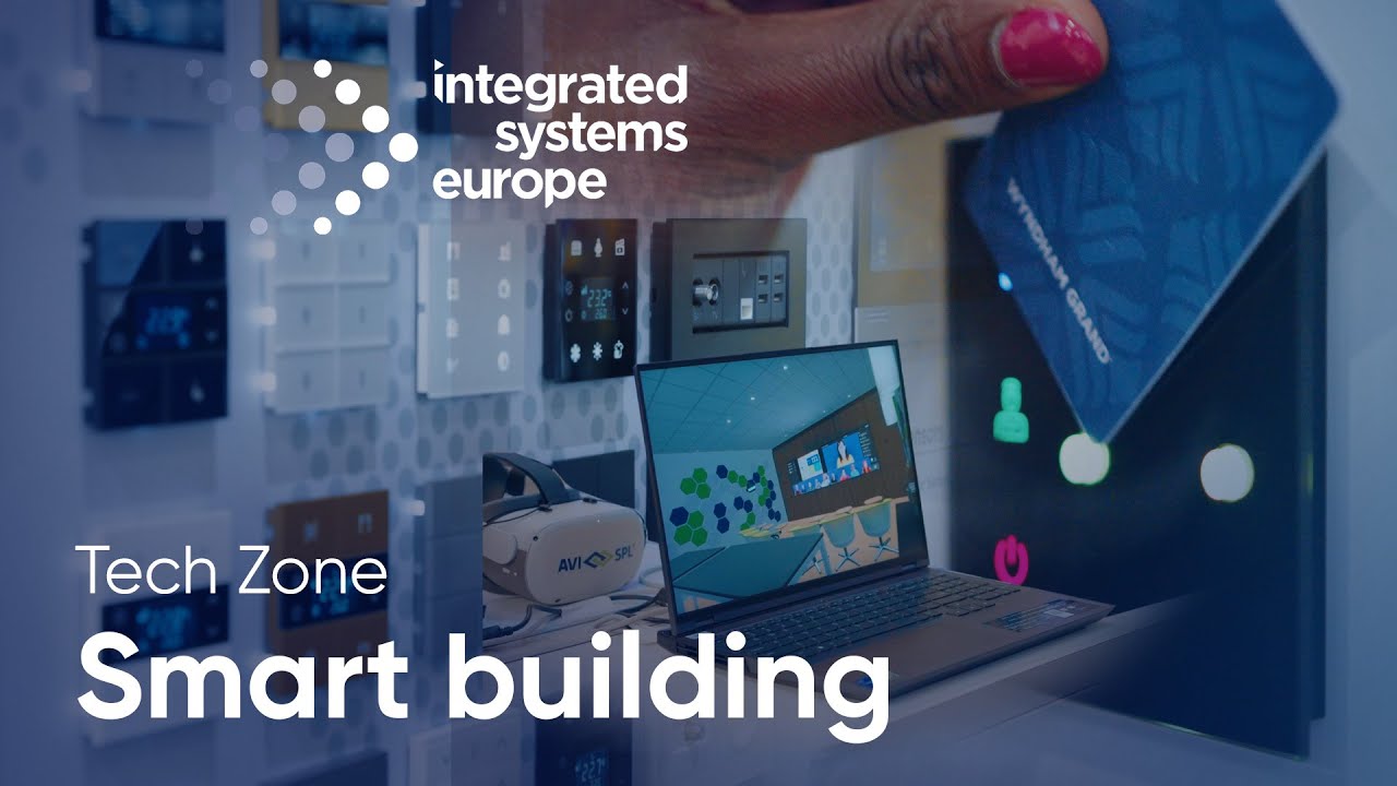 ISE 2024 Technology Zone - Smart Building - YouTube