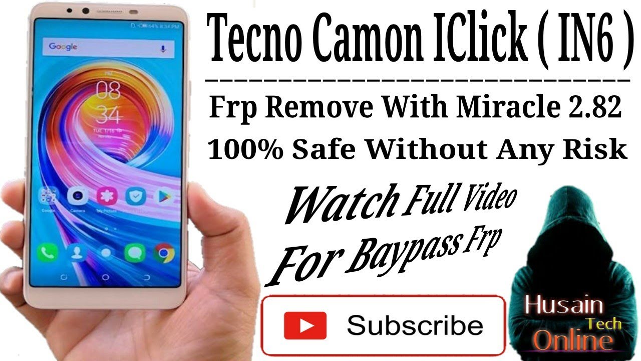 Tecno Camon IClick IN6 Frp Remove With Miracle Crack By Husain Tech ...