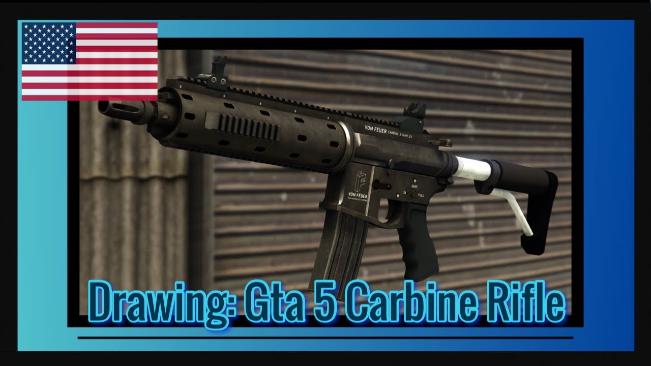 Drawing: Gta 5 Carbine Rifle - YouTube