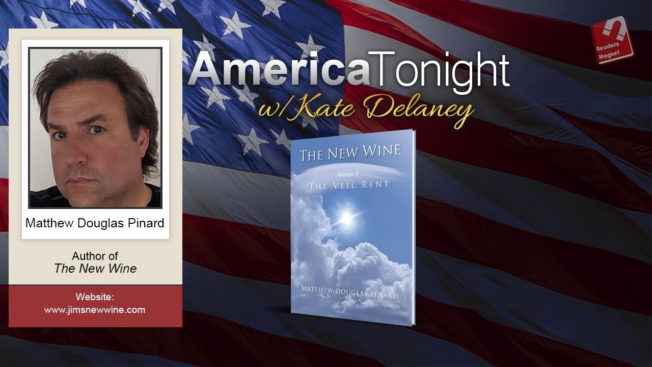 America Tonight with Kate Delaney featuring Matthew Douglas Pinard ...