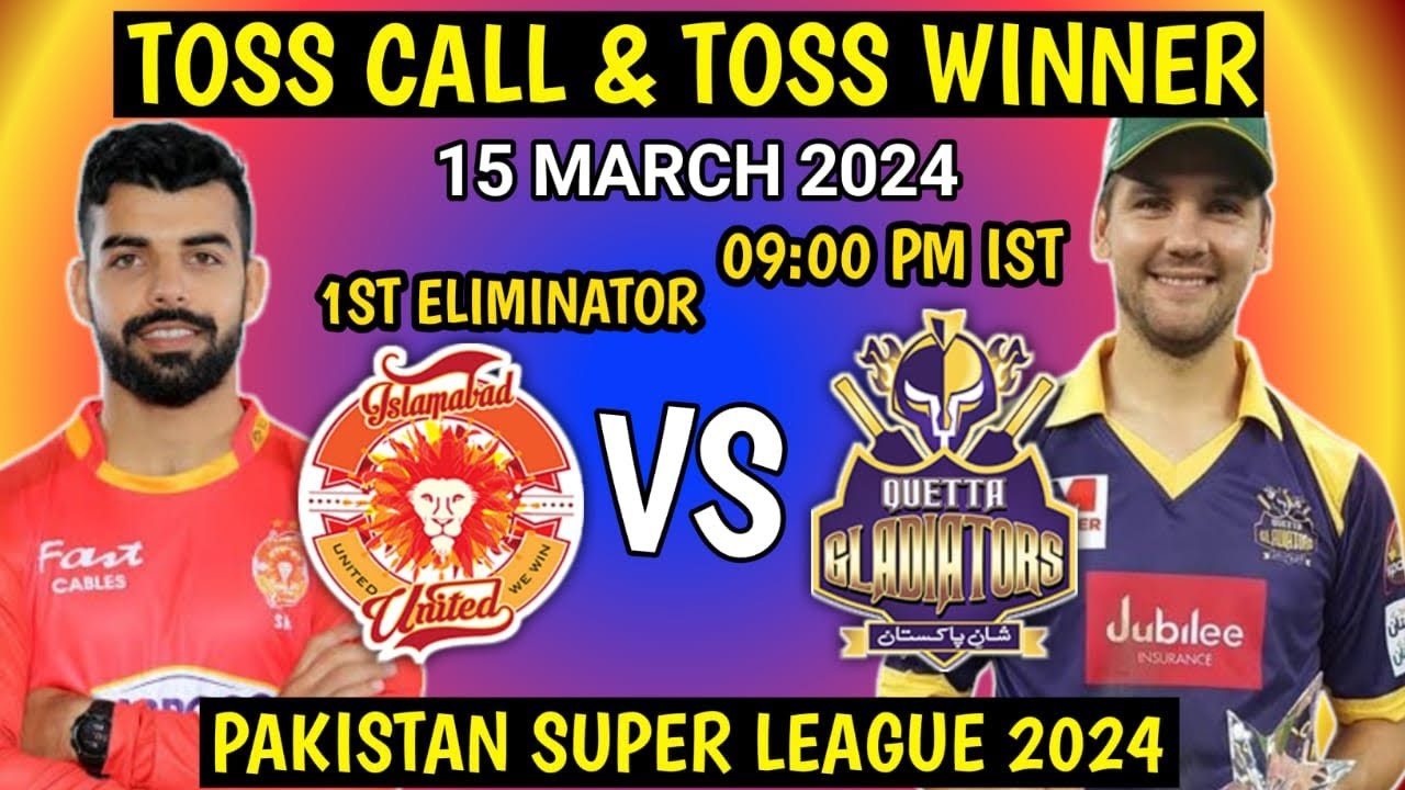 PSL eliminator 1 toss prediction | Islamabad United vs Quetta ...