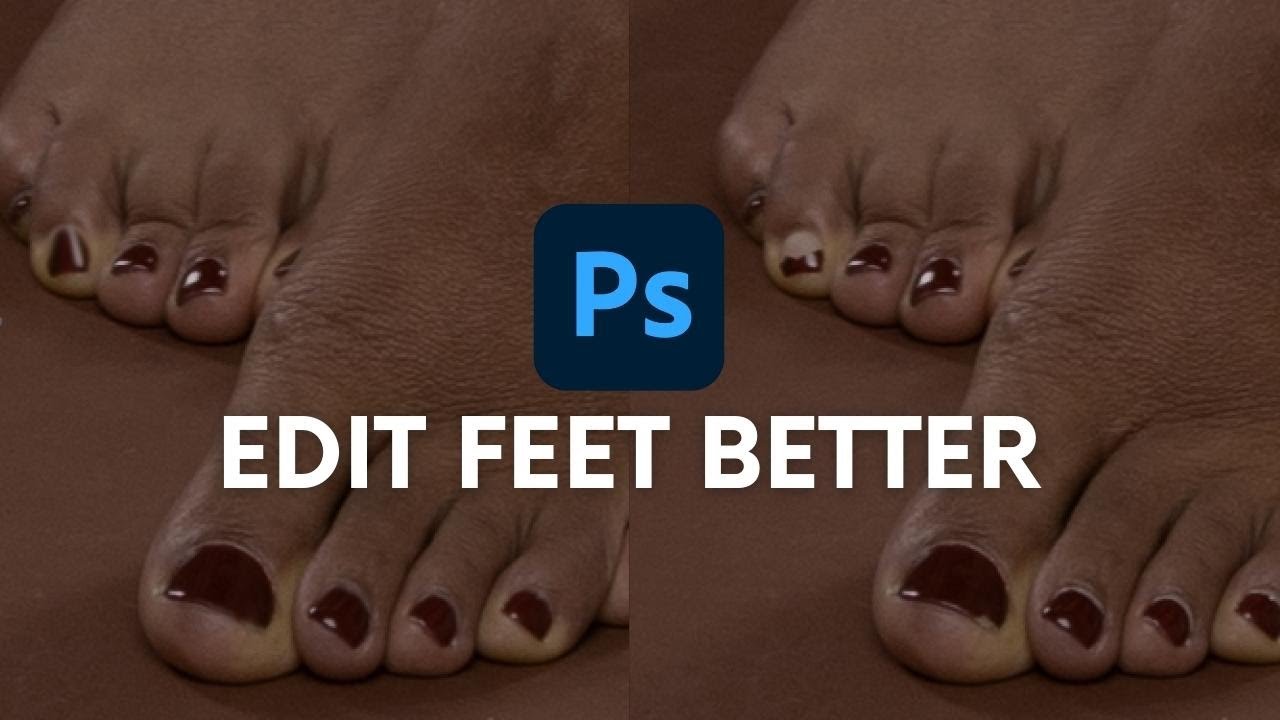 HOW TO EDIT TOES IN PHOTOSHOP - YouTube