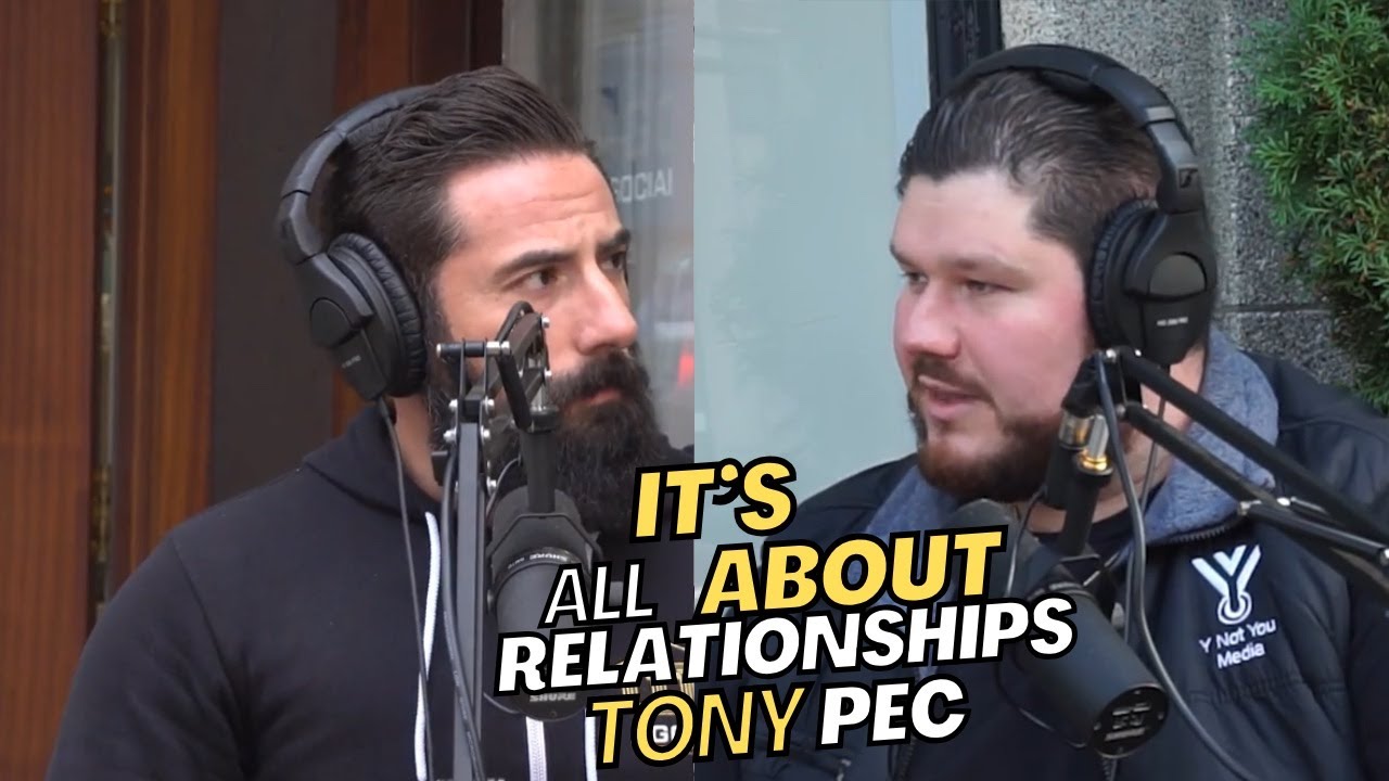 It's All About Relationships w/ Tony Pec - YouTube