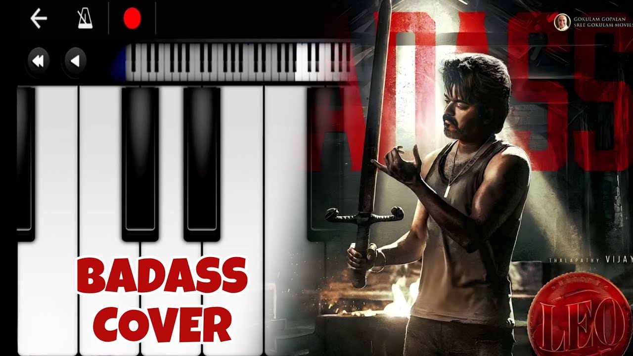 Badass Song - Piano Cover | Perfect piano | #LEO | Anirudh - YouTube