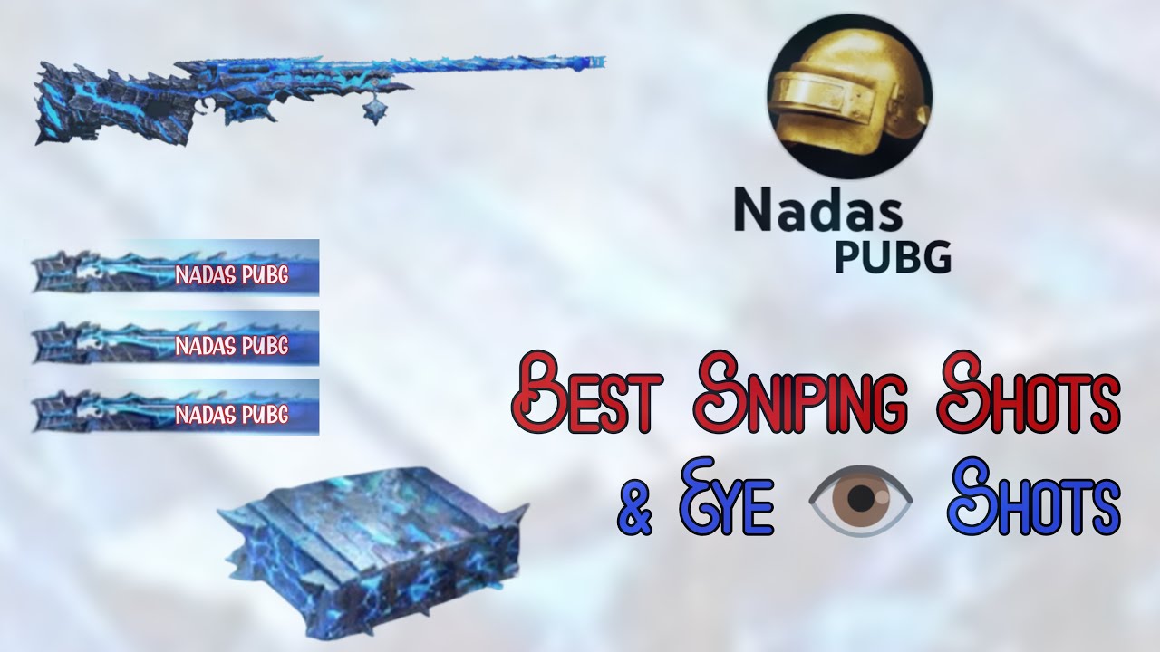 NADAS Pubg Gamer Best Sniping Shots 😈 & Best of Best Sniping Eye 👁️ ...
