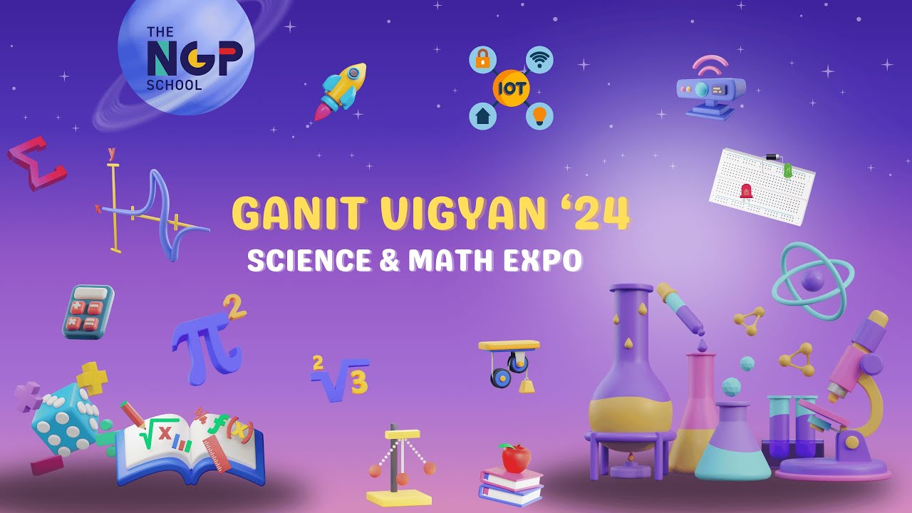 Ganit Vigyan '24 | Science & Math Expo | The NGP School - YouTube
