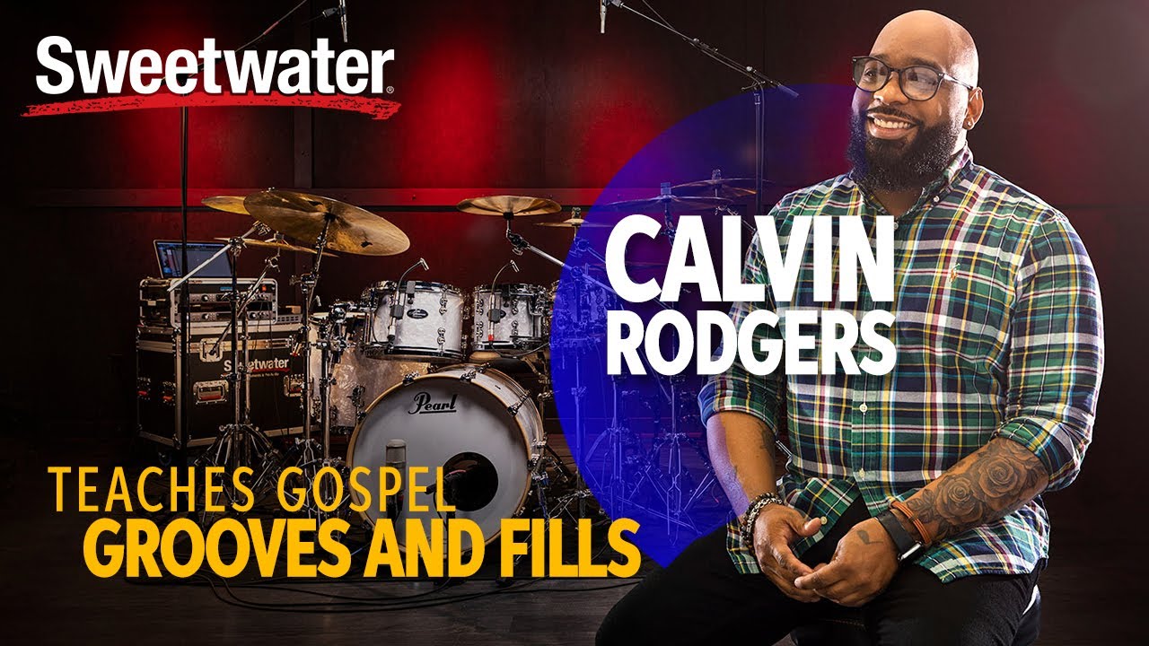 Calvin Rodgers Teaches Essential Gospel Grooves and Fills - YouTube
