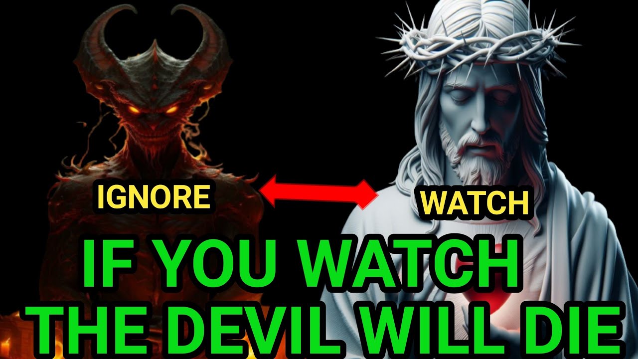 🙏💯 Jesus Says, If you Watch The Devil Will Die, 😈 | God Message Today ...