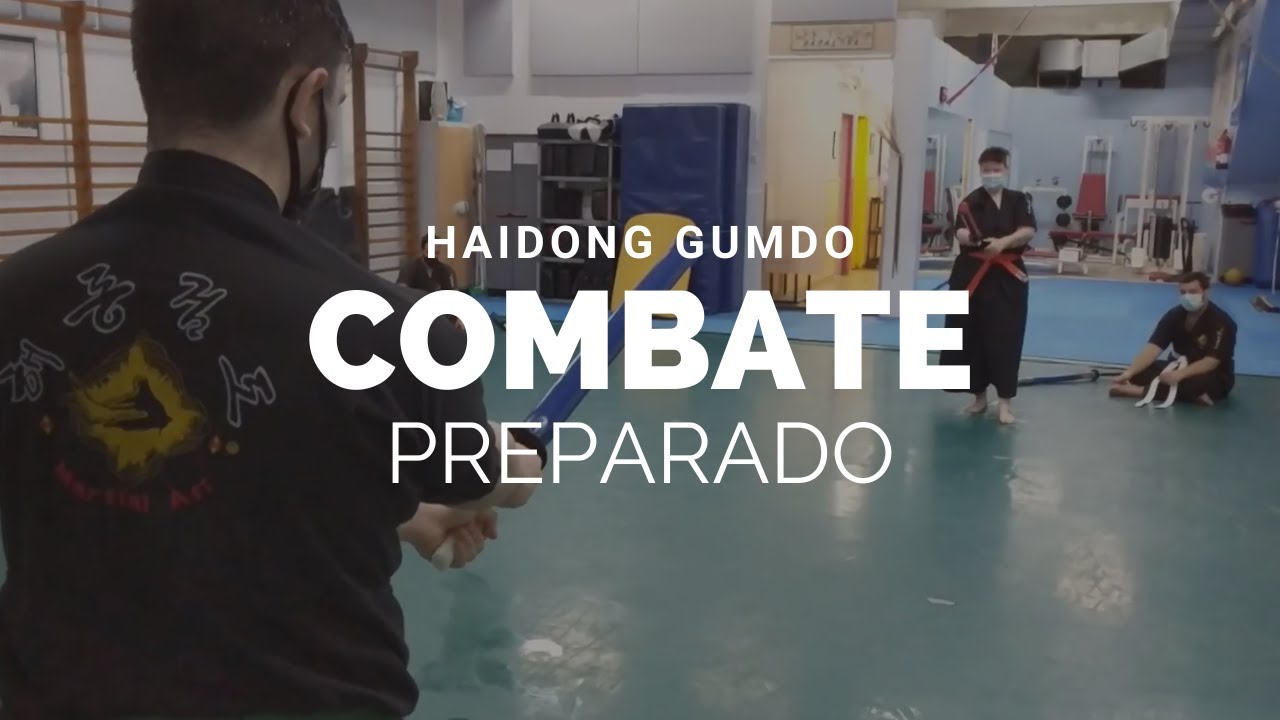 Combate preparado Haidong Gumdo - YouTube