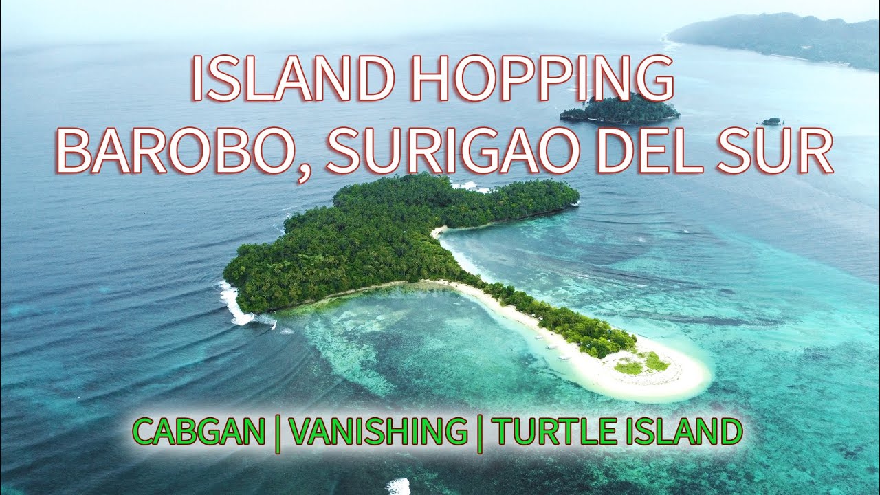 Island Hopping in Barobo Surigao Del Sur | Cabgan Island | Vanishing ...