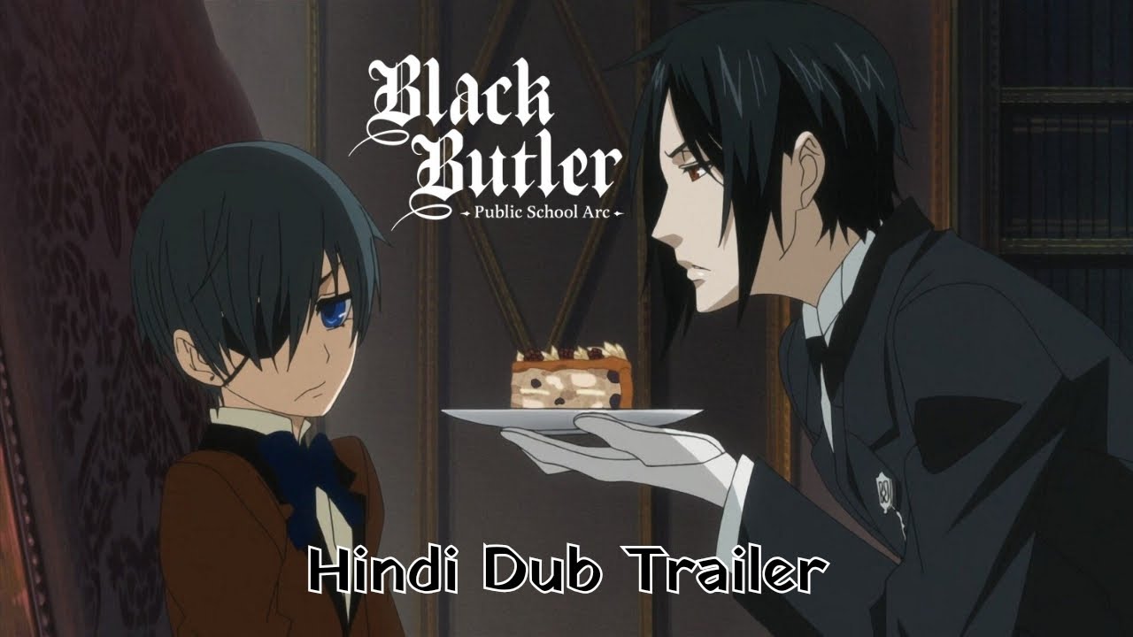 Black Butler: Public School Arc | Hindi Dub Trailer | Crunchyroll - YouTube