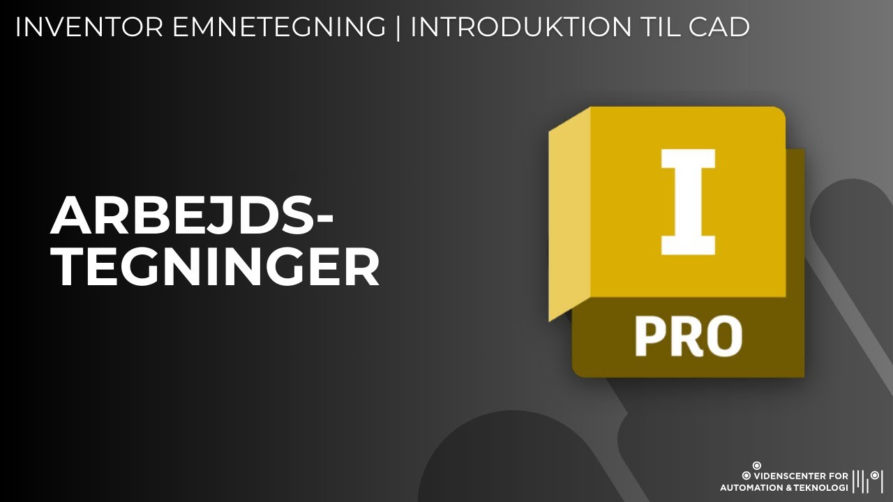(16/17) Arbejdstegninger - Inventor Emnetegning | Introduktion til CAD ...