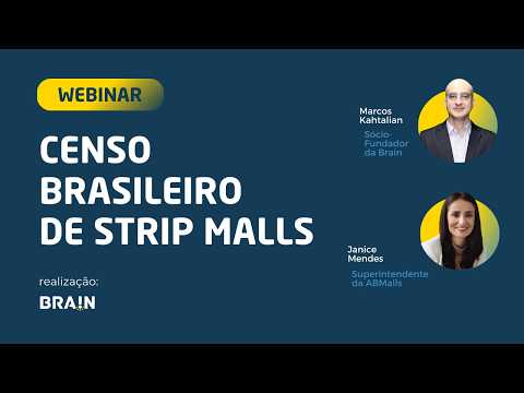 [WEBINAR] Censo Brasileiro de Strip Malls